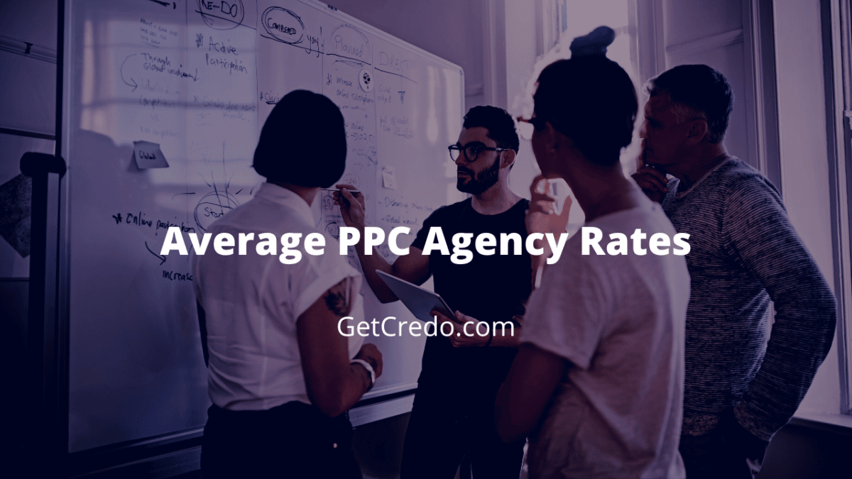 Average PPC Agency Rates | Credo